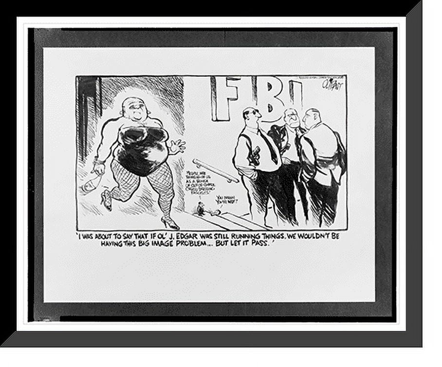 Historic Framed Print, 'I was about to say that if ol' J. Edgar was ...