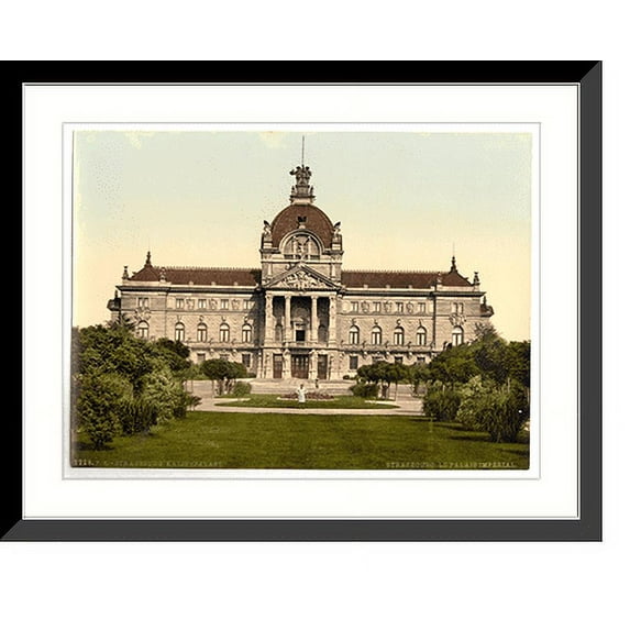 Historic Framed Print, Imperial Palace Strassburg Alsace Lorraine ...