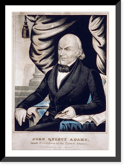 Historic Framed Print, John Quincy Adams: sixth President of the United ...