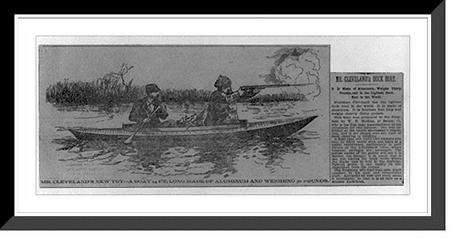 Historic Framed Print, Mr. Cleveland's new toy - a boat, 14 ft. long ...