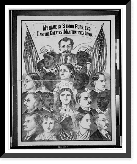 Historic Framed Print, My name is Simon Pure, Esq. : I am the greatest ...