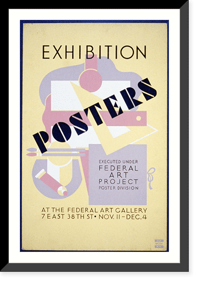 Historic Framed Print, Posters exhibition Executed under Federal Art ...