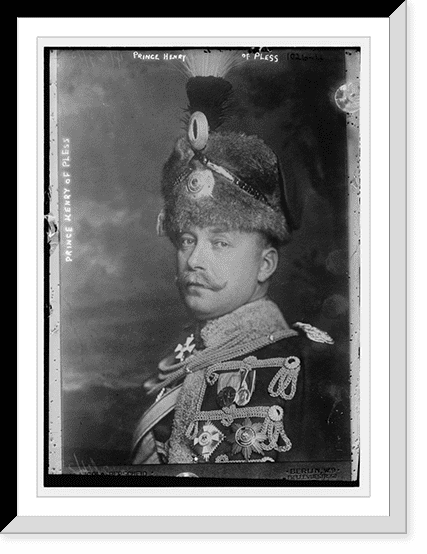 Historic Framed Print, Prince Henry of Pless, Berlin, 17-7/8" x 21-7/8 ...