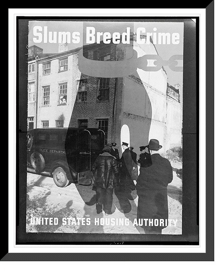 Historic Framed Print, Slums breed crime. United States Housing ...