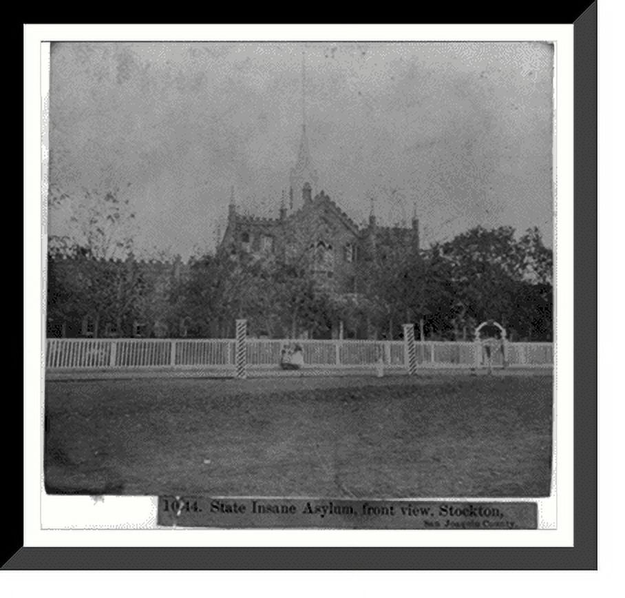 Historic Framed Print, State Insane Asylum, front view, Stockton, San ...