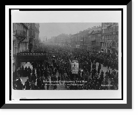 Historic Framed Print, The 1st of May, 1917, Nevskii prospect ...
