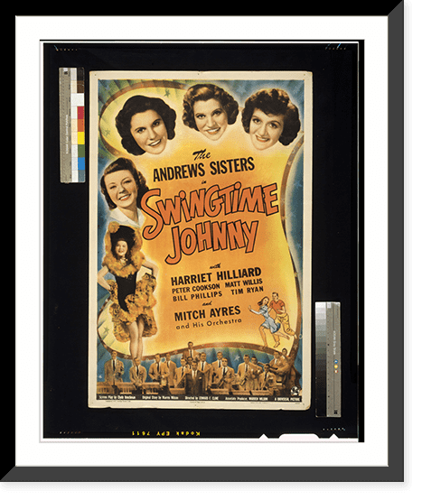 Historic Framed Print, The Andrews Sisters in Swingtime Johnny" ...", 17-7/8" x 21-7/8 ...