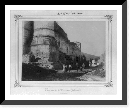 Historic Framed Print, [The Sehadet Camii (mosque) in Bursa].Abdullah ...