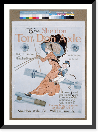 Historic Framed Print, The Sheldon Ton-Don Axle, 17-7/8" x 21-7/8 ...