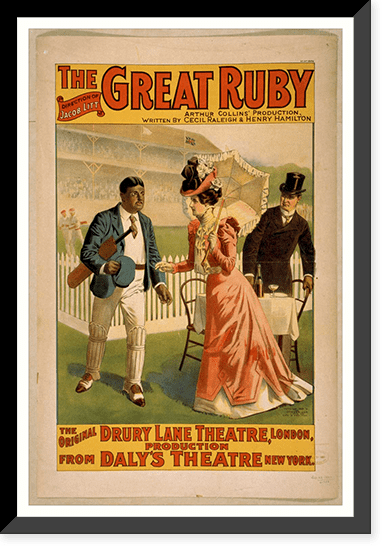 Historic Framed Print, The great ruby Arthur Collins production ...