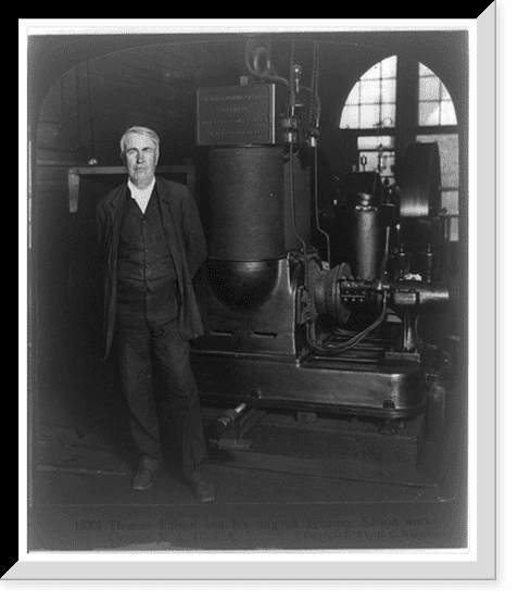 Historic Framed Print, Thomas Edison and his original dynamo Edison ...