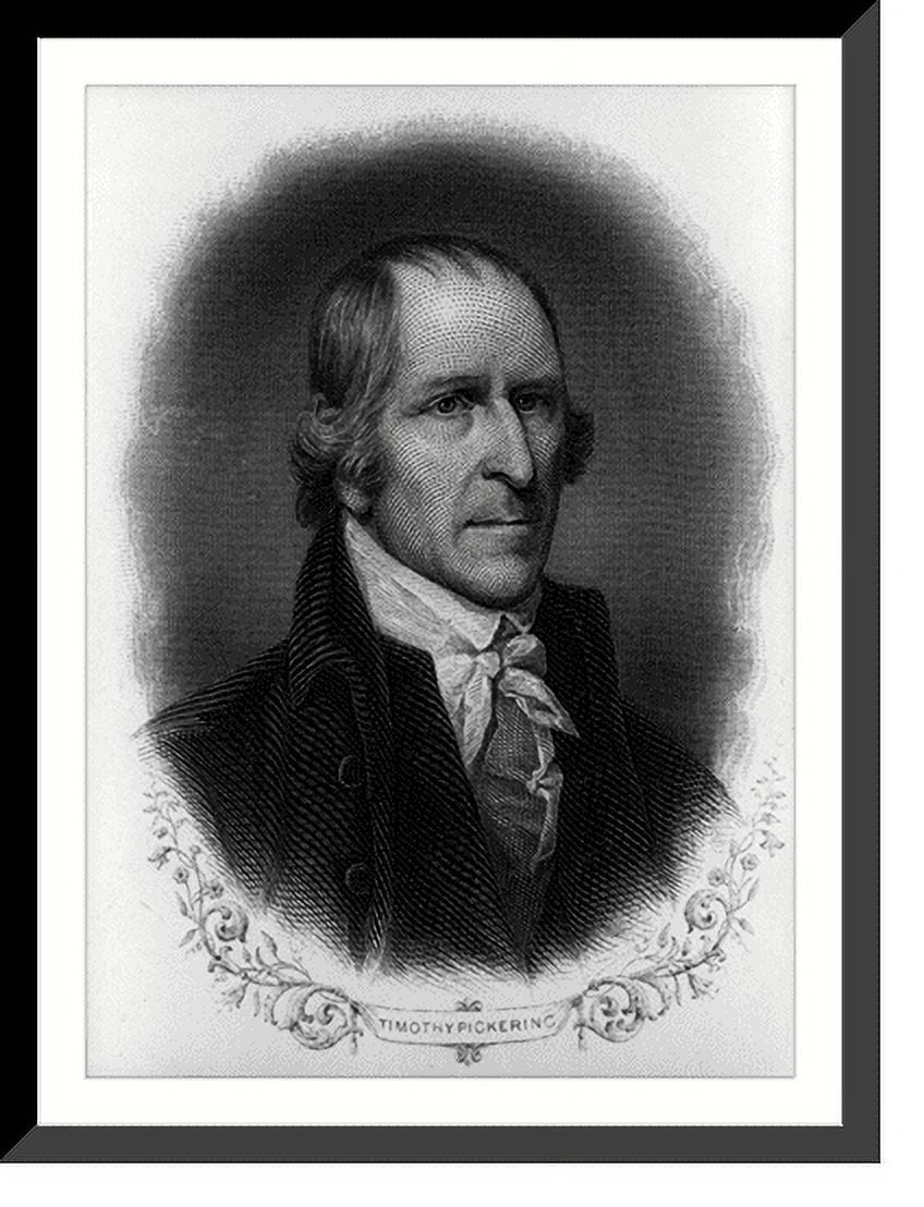 Historic Framed Print, Timothy Pickering (1745-1829), 17-7/8" x 21-7/8 ...