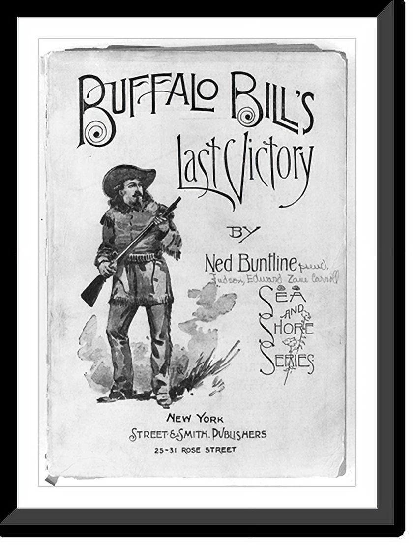 Historic Framed Print, [Title page of Buffalo Bill's Last Victory, by ...
