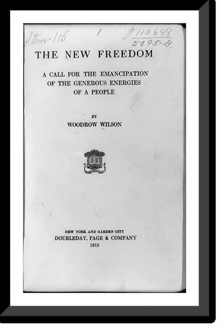 Historic Framed Print, [Title page of book by Woodrow Wilson, The new ...