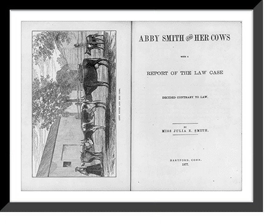 Historic Framed Print, [Title page and frontis. of Julia E. Smith, Abby ...