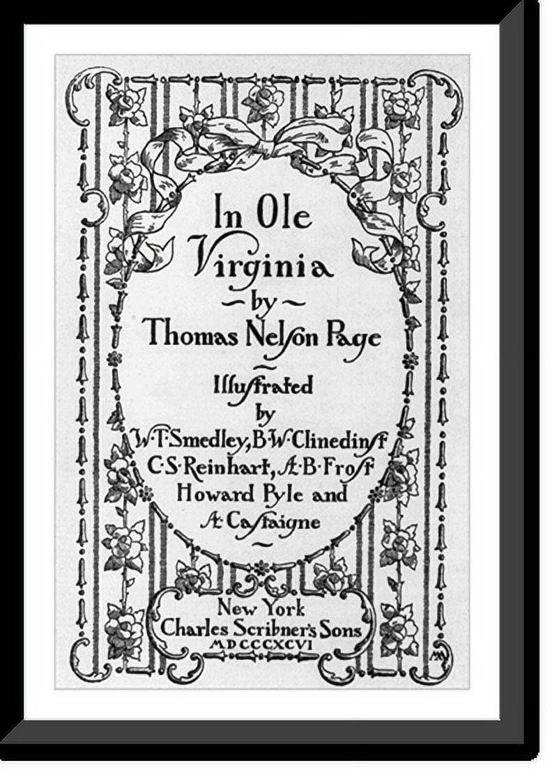 Historic Framed Print, [Title page of In Ole Virginia by Thomas Nelson ...
