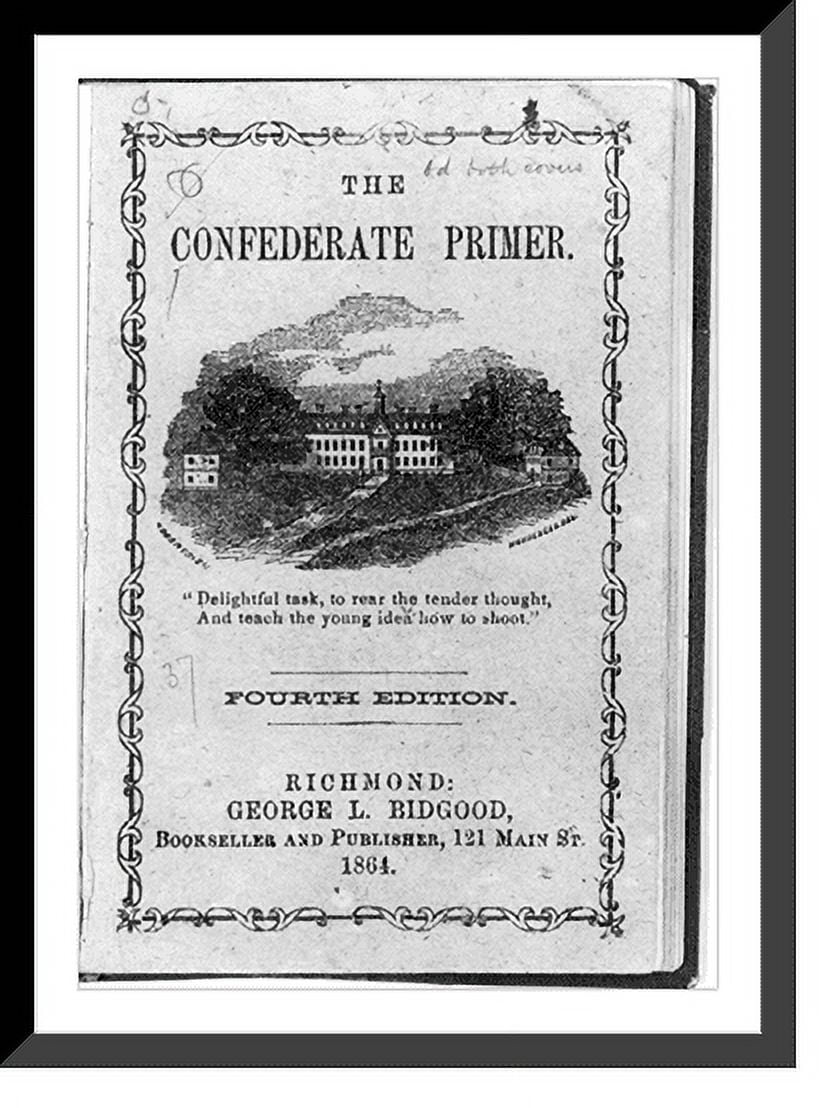 Historic Framed Print, [Title page of The Confederate Primer (4th ed ...