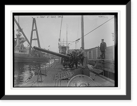 Historic Framed Print, U-Boat at Navy Yd. - 2, 17-7/8" x 21-7/8 ...