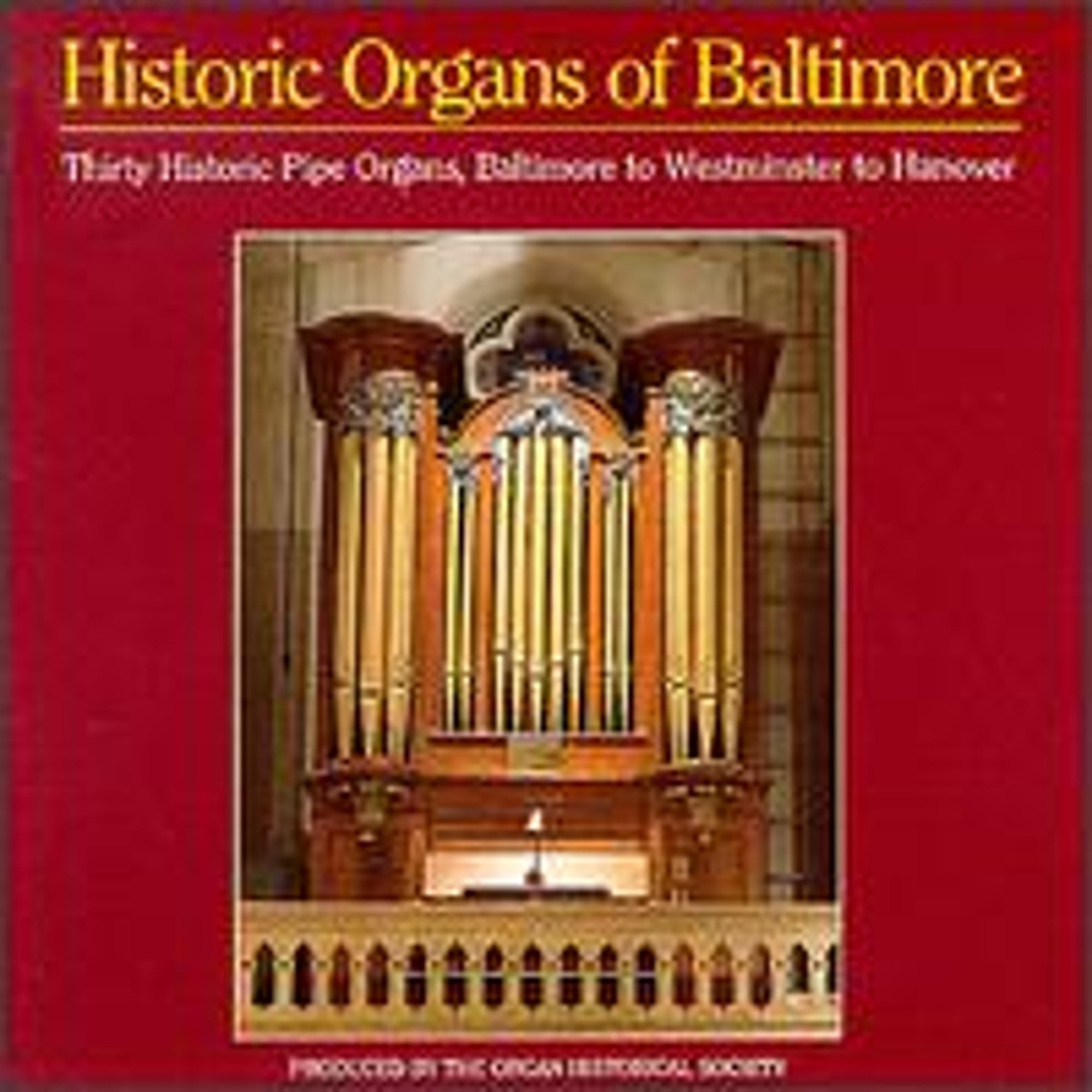 Pre-Owned Historic Organs of Baltimore (CD 0034069609126) by Adri de ...