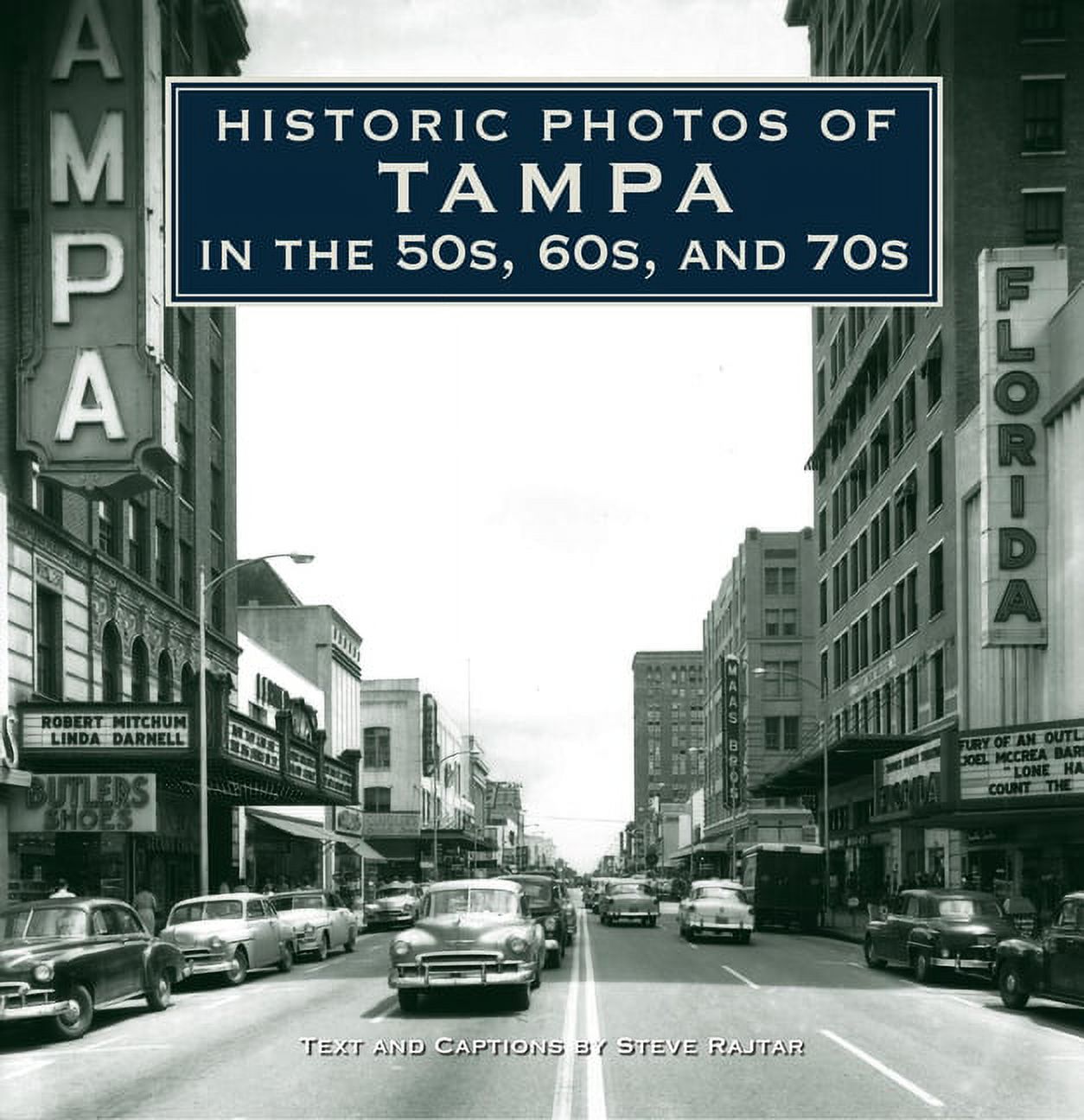 Historic Photos Historic Photos of Tampa in the 50s, 60s, and 70s ...