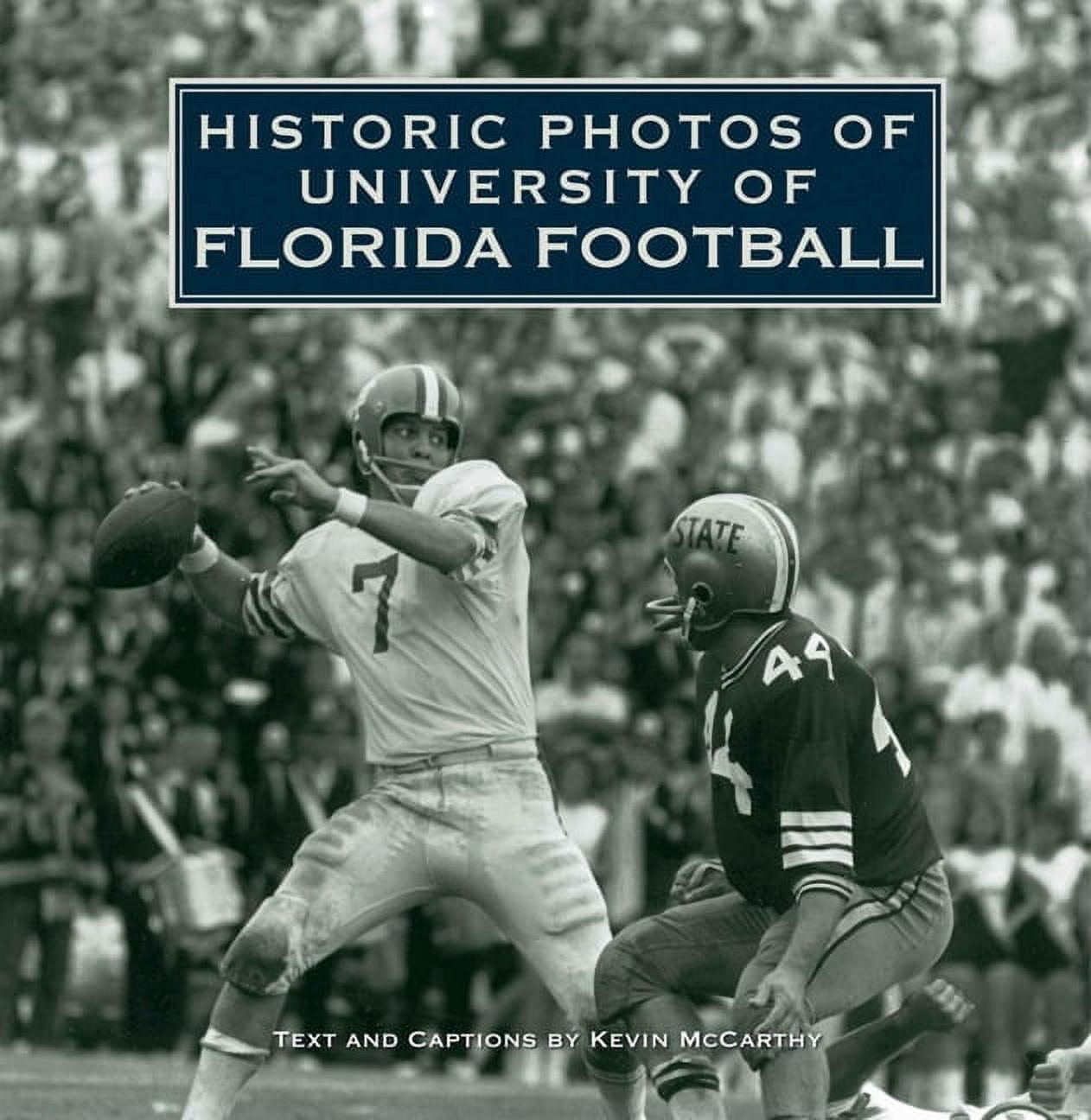 Historic Photos Historic Photos of University of Florida Football ...