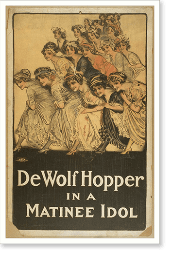 Historic Print, De Wolf Hopper in A matinee idol - 2, 18" x 24 ...