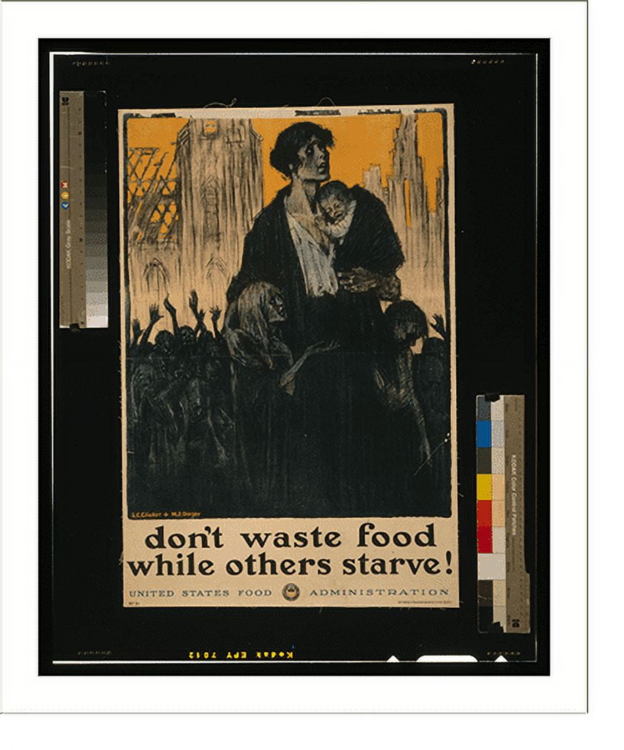 Historic Print, Don't waste food while others starve!.L.C. Clinker & M ...