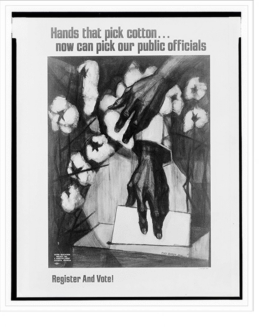 Historic Print, Hands that pick cotton . now can pick our public ...