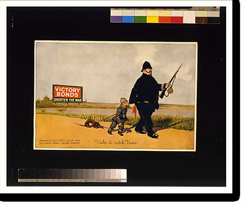 Historic Print, Help to catch Huns. Victory Bonds shorten the war, 16 ...