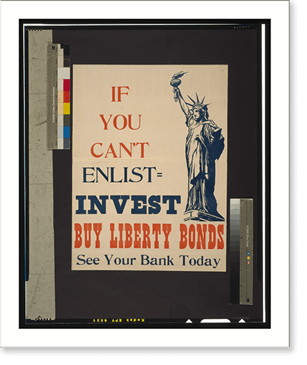Historic Print, If you can't enlist. invest Buy Liberty bonds. See your ...