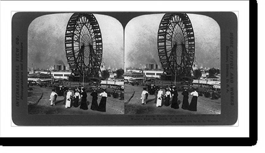Historic Print, The great ferris wheel - first erected Chicago 1893 ...