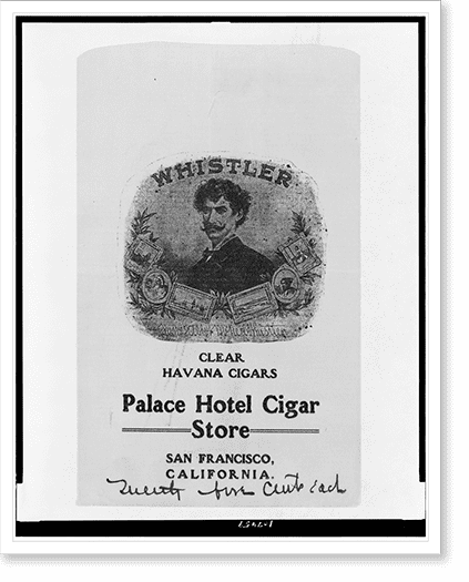 Historic Print, Whistler clear Havana cigars. Palace Hotel cigar store ...
