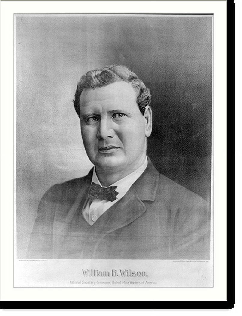 Historic Print, William B. Wilson, national secretary-treasurer, united ...