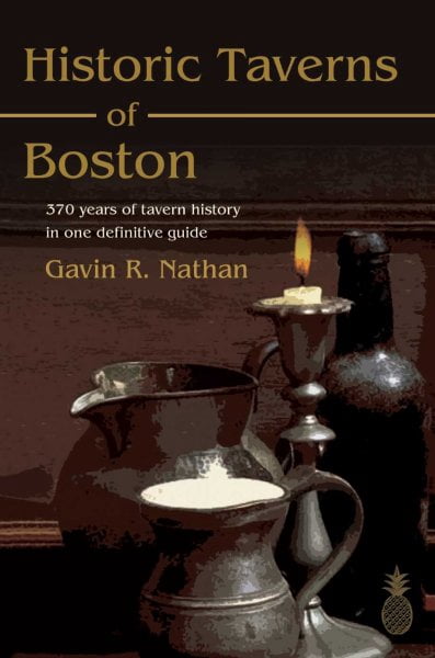 Pre-Owned Historic Taverns of Boston : 370 Years of Tavern History in ...