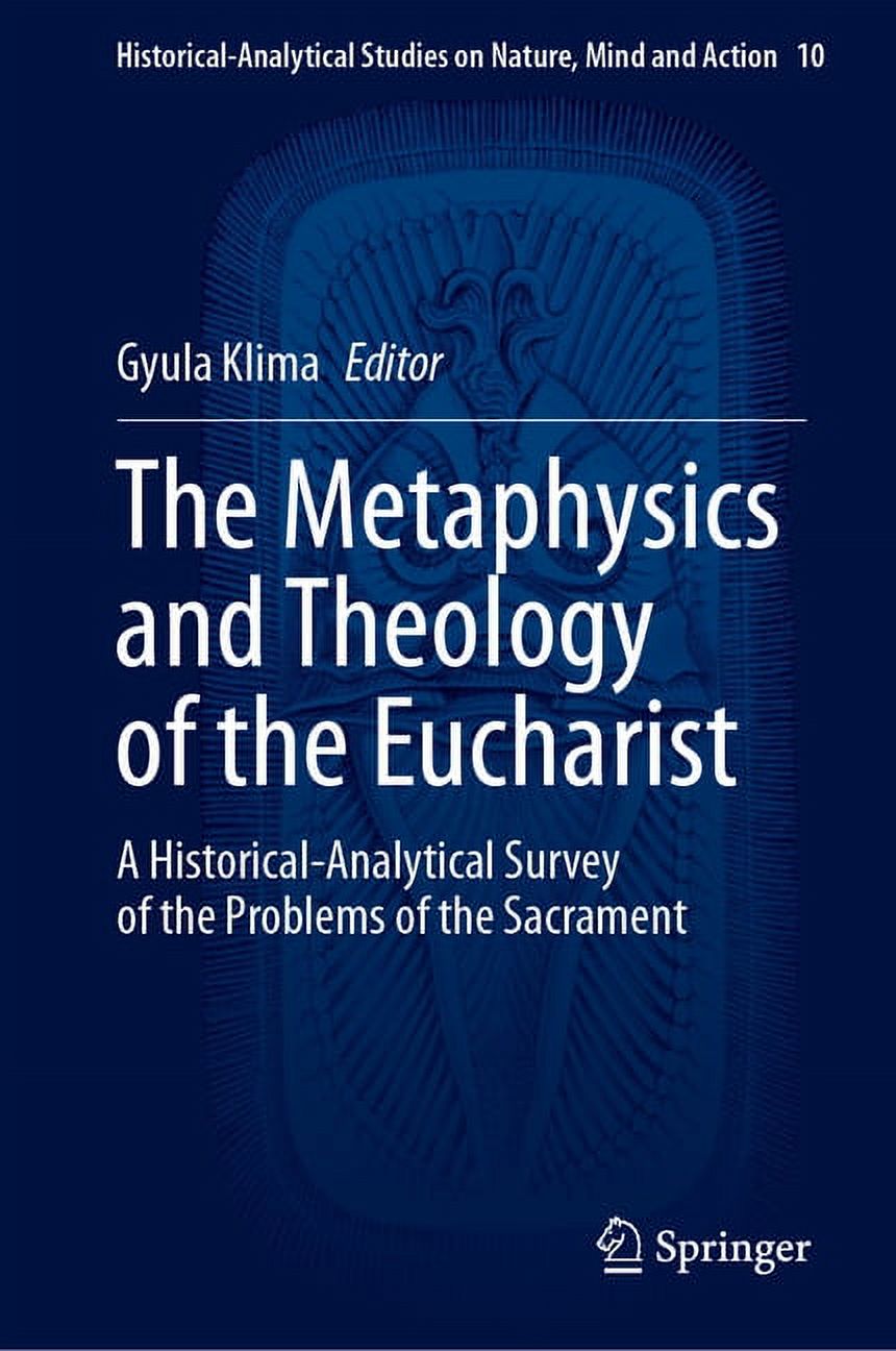 Historical-Analytical Studies on Nature, The Metaphysics and Theology ...