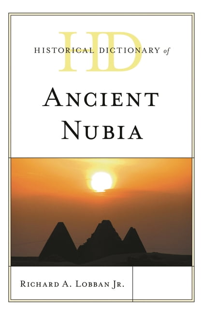 Historical Dictionaries of Ancient Civil Historical Dictionary of ...