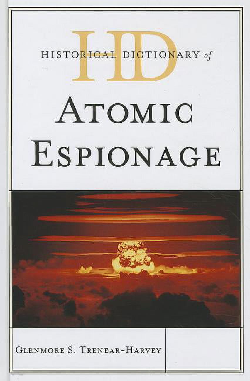 Historical Dictionaries of Intelligence and Counterintelligence ...