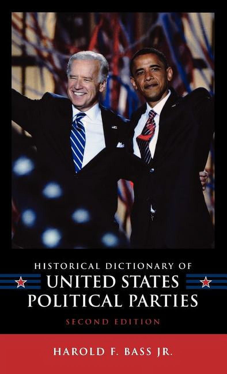 Historical Dictionaries of U.S. Politics Historical Dictionary of ...