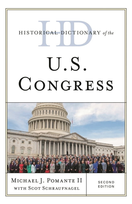 Historical Dictionaries of U.S. Politics Historical Dictionary of the U ...
