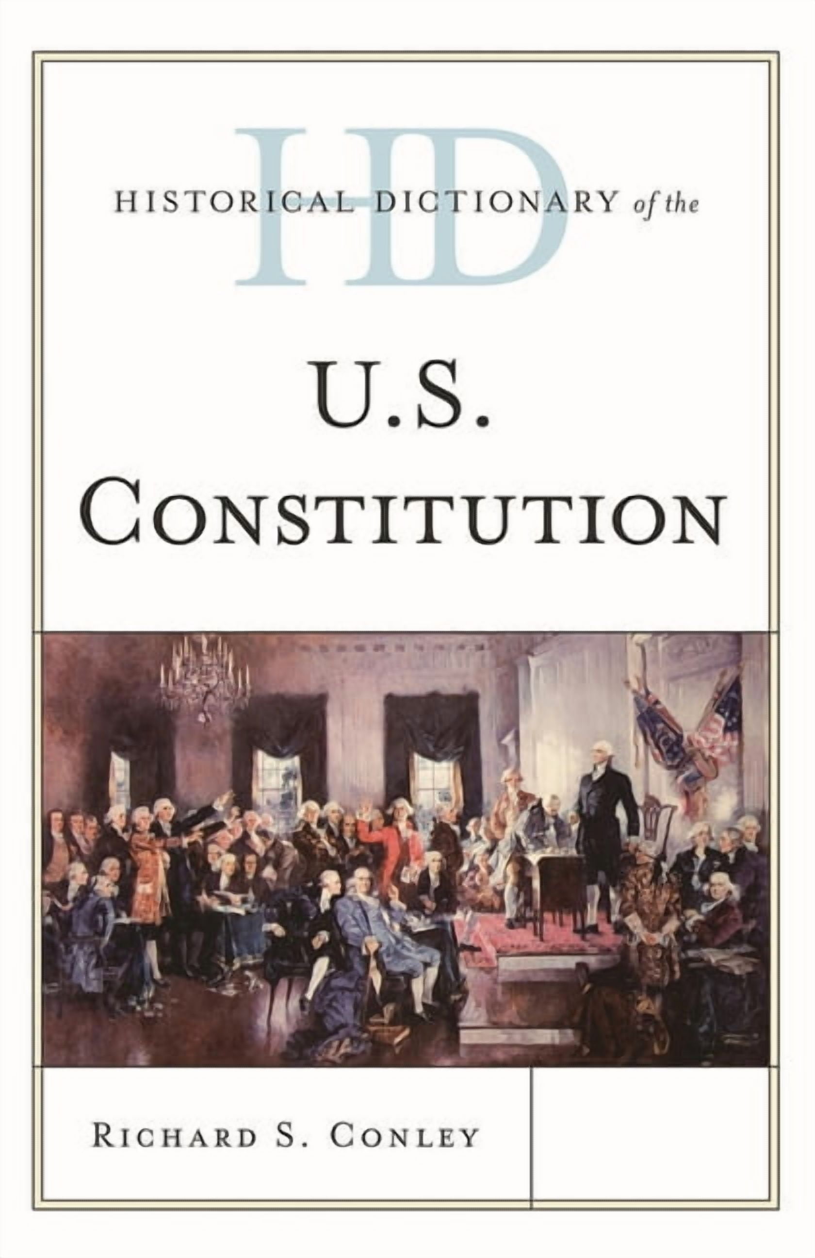 Historical Dictionaries of U.S. Politics Historical Dictionary of the U ...