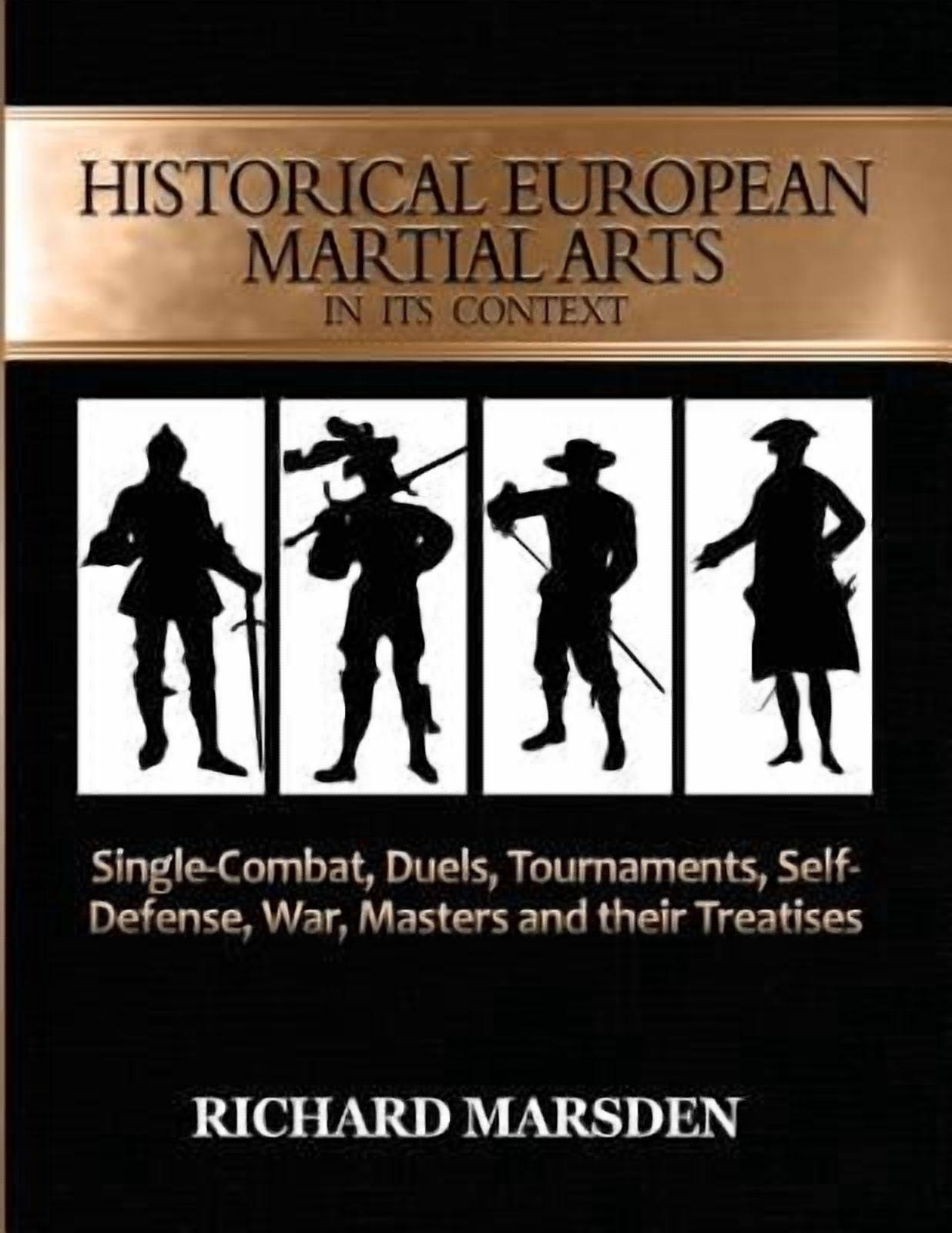 Historical European Martial Arts in its Context: Single-Combat, Duels ...