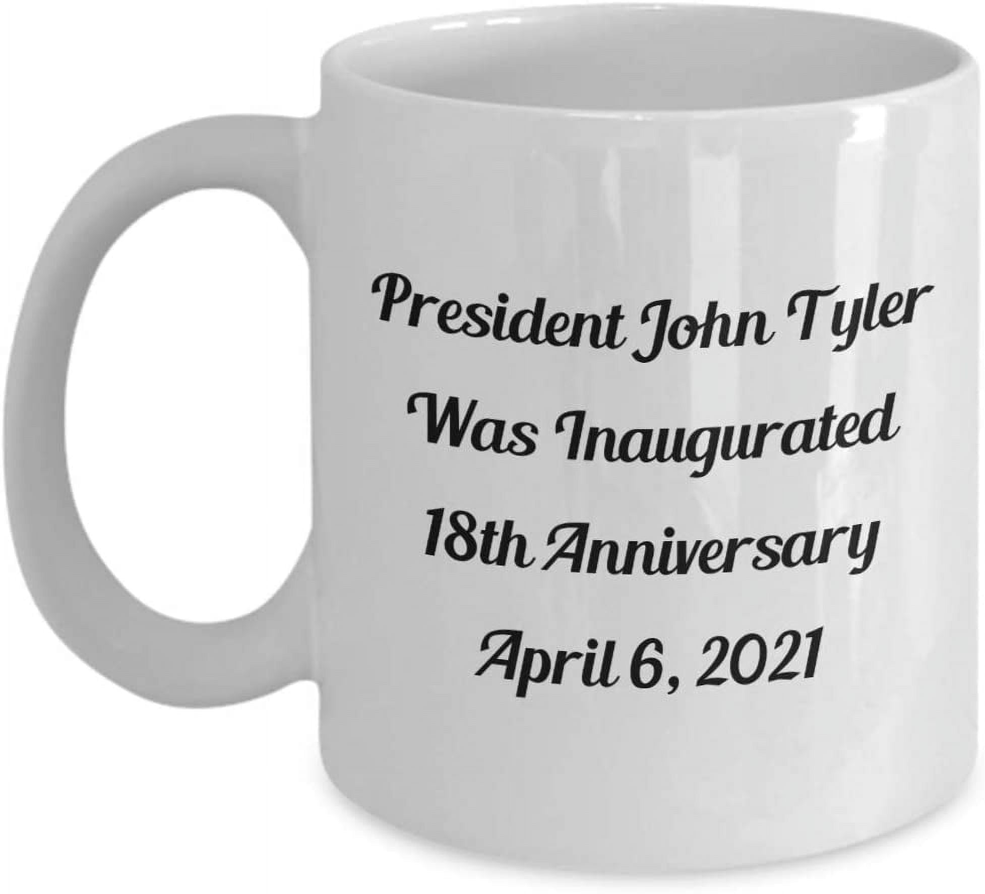Historical Events Anniversary Collectable Mug President John Tyler ...