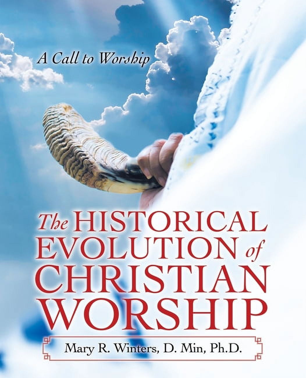 Historical Evolution of Christian Worship : A Call to Worship - Walmart.com