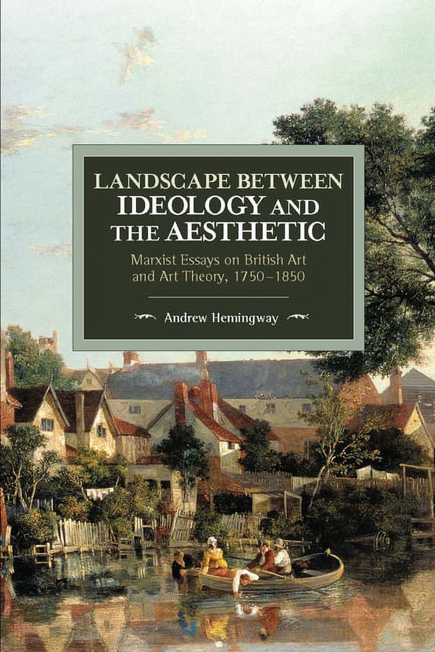 Historical Materialism Landscape Between Ideology and the Aesthetic ...