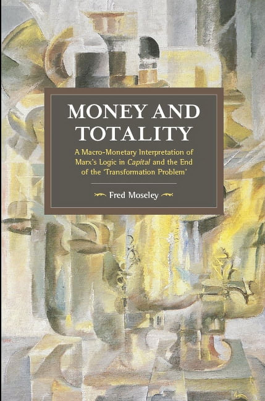 Historical Materialism: Money and Totality: A Macro-Monetary ...