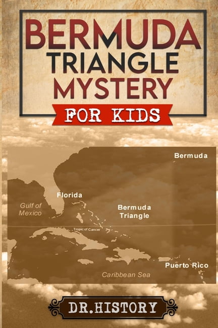 Historical Mystery Books for Kids Bermuda Triangle Mystery: The Dreaded ...