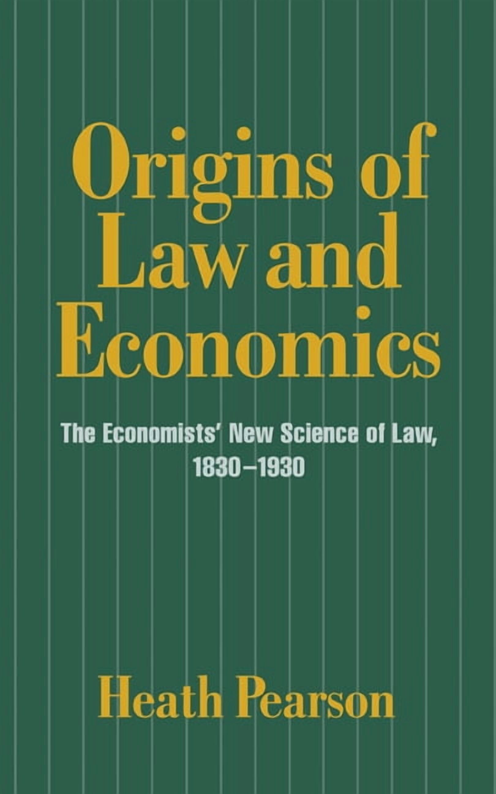Historical Perspectives on Modern Econom Origins of Law and Economics ...