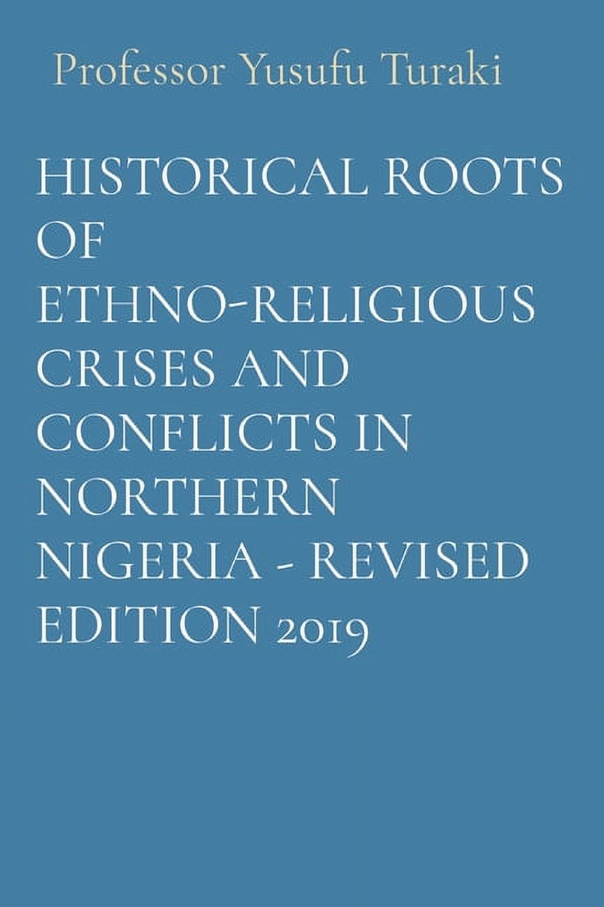 Historical Roots of Ethno-Religious Crises and Conflicts in Northern ...