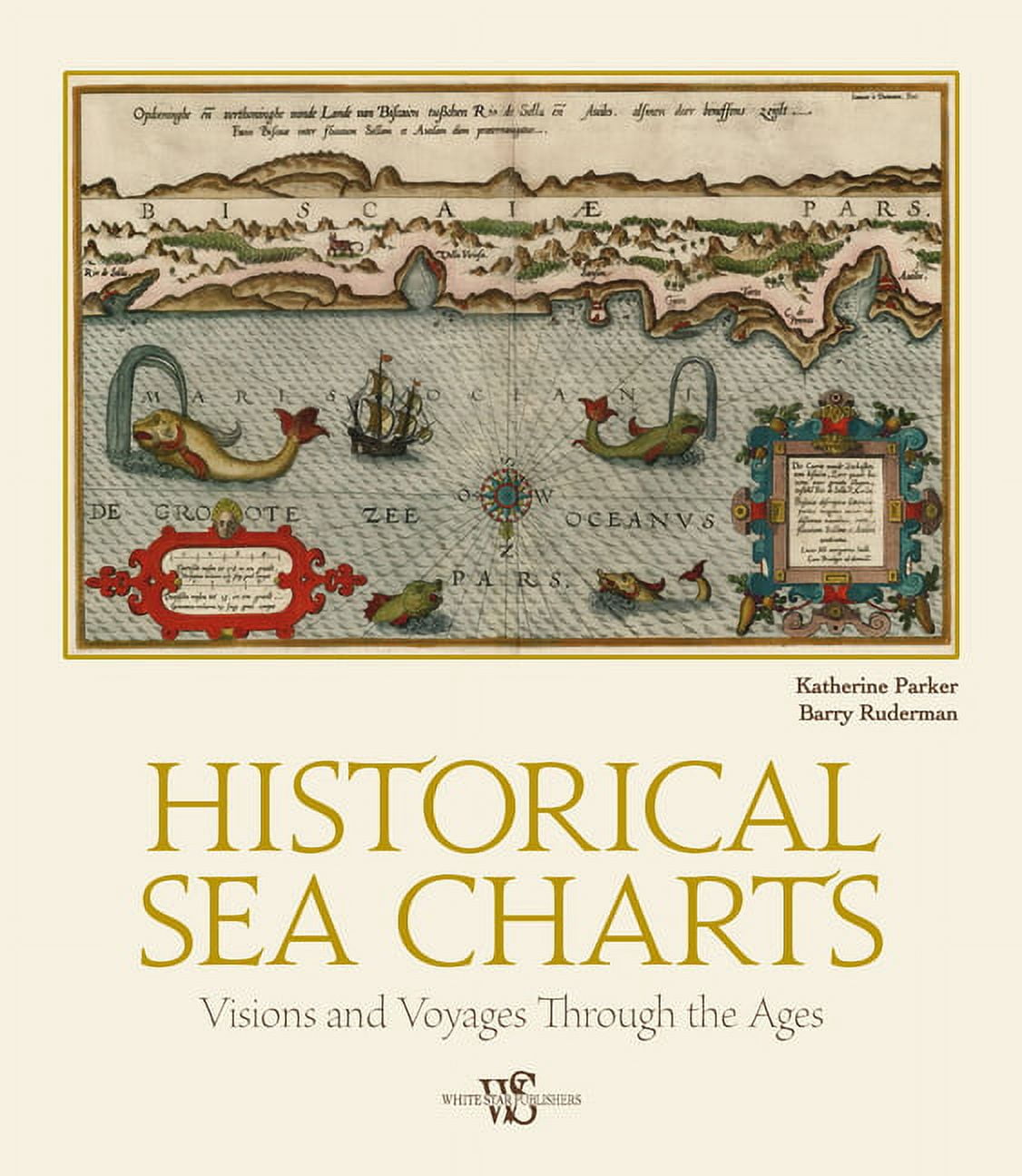 Historical Sea Charts: Visions and Voyages Through the Ages (Hardcover ...