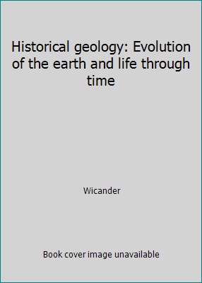 Pre-Owned Historical geology: Evolution of the earth and life through ...